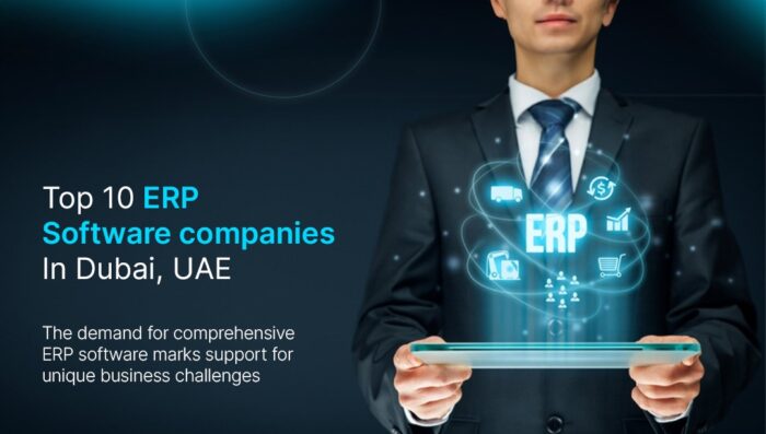 Top 10 ERP Software Companies in Dubai, UAE in 2023